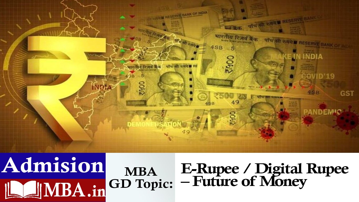 E-Rupee / Digital Rupee – Future of Money GD AdmissionMBA