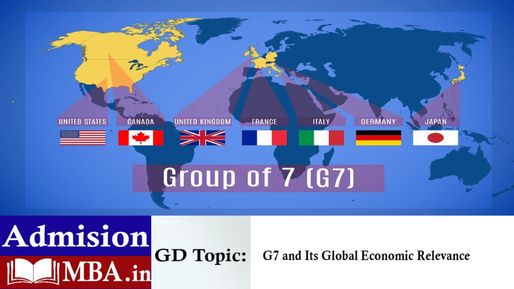 G7 and Its Global Economic Relevance GD AdmissionMBA
